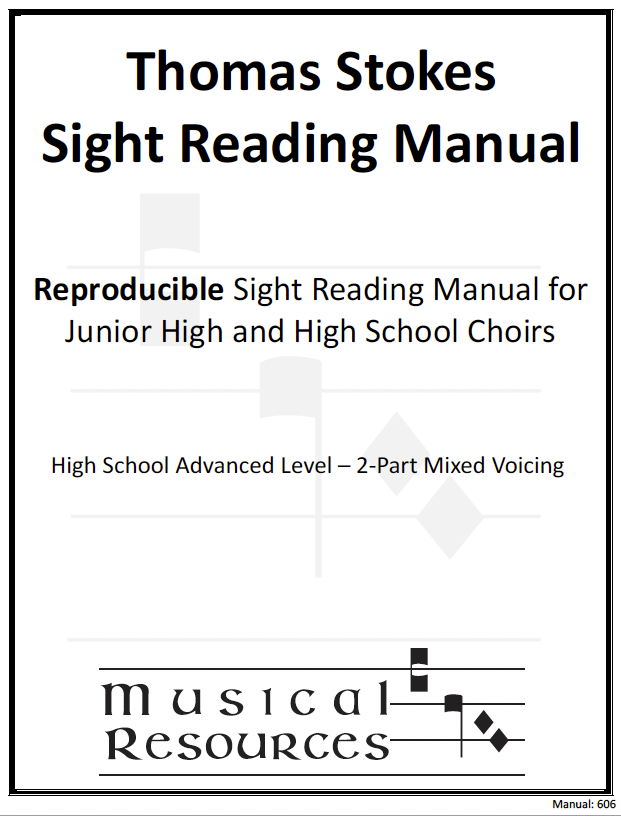 Thomas Stokes Sightreading Manual #606 - 2-Part Mixed High School Adva ...