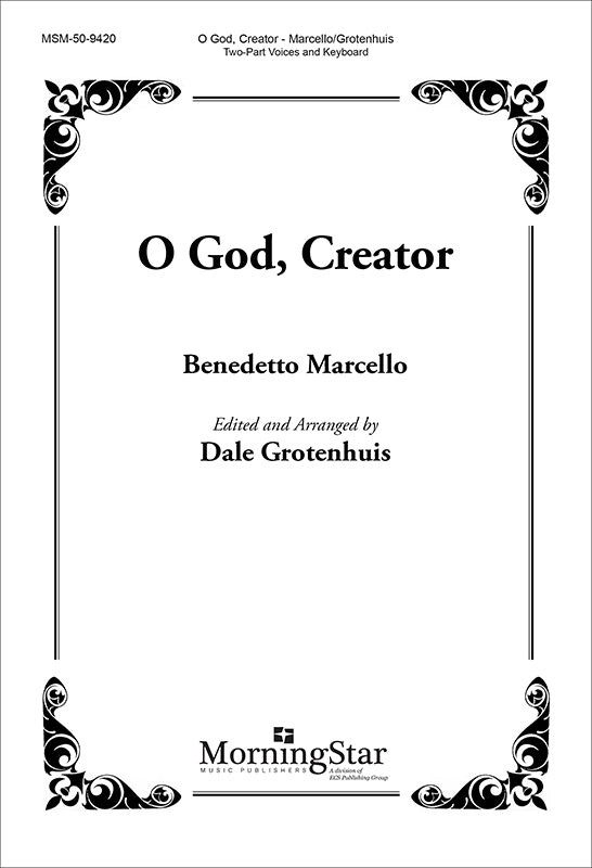 O God, Creator– Musical Resources