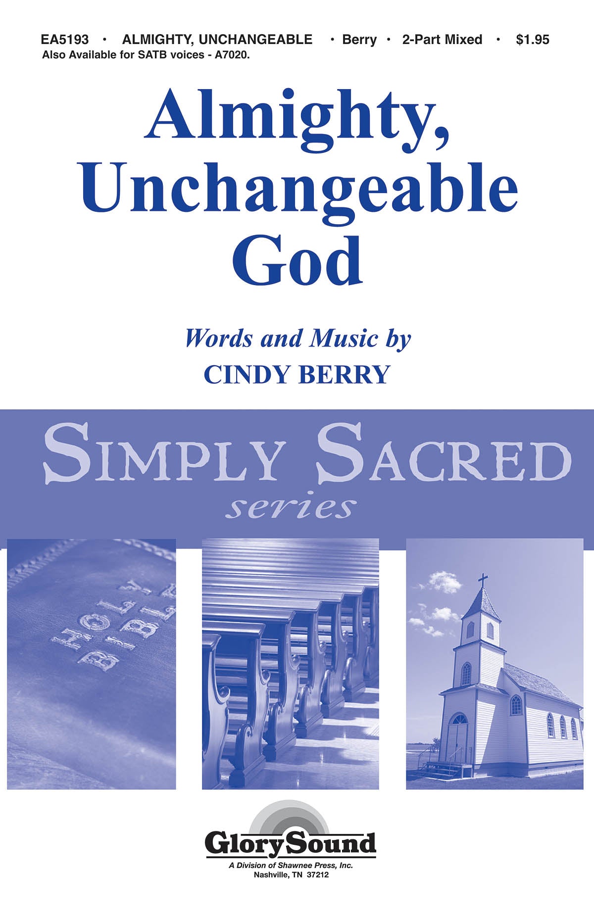 Almighty, Unchangeable God– Musical Resources