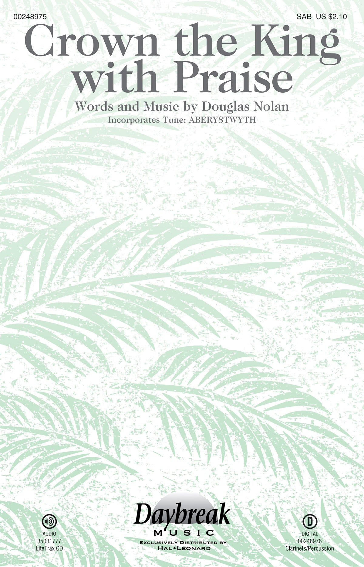 Crown the King with Praise– Musical Resources