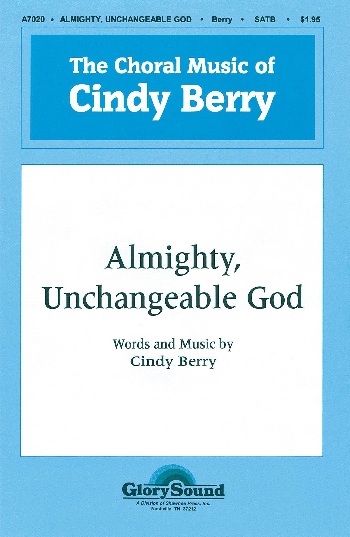 Almighty, Unchangeable God– Musical Resources